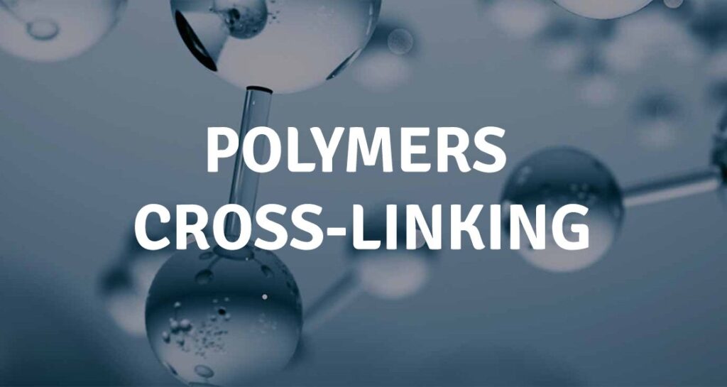 POLYMERS CROSS-LINKING - Retilox